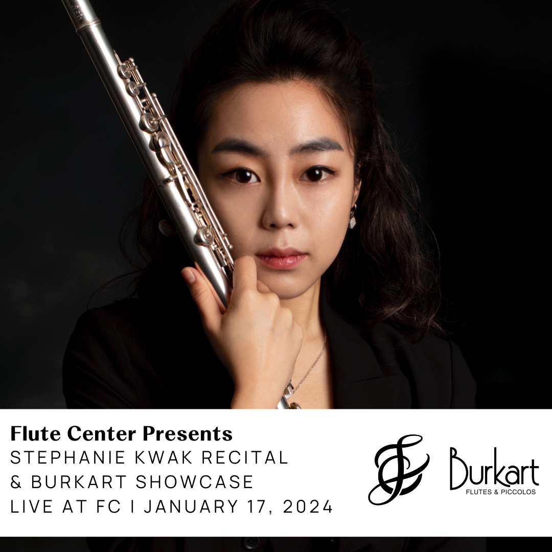 Stephanie Kwak Recital & Burkart Showcase – Flute Center