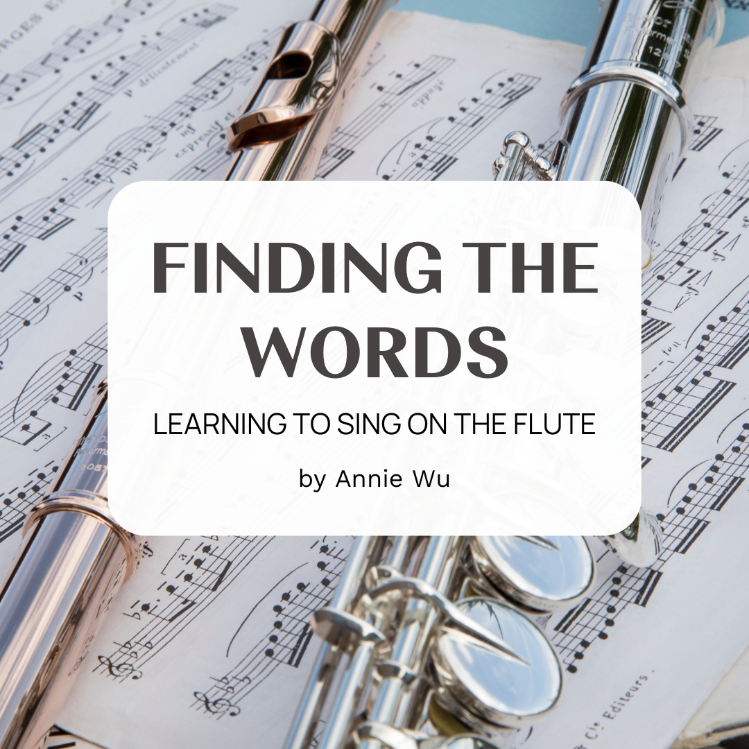 Finding the Words: Learning to Sing on the Flute – Flute Center