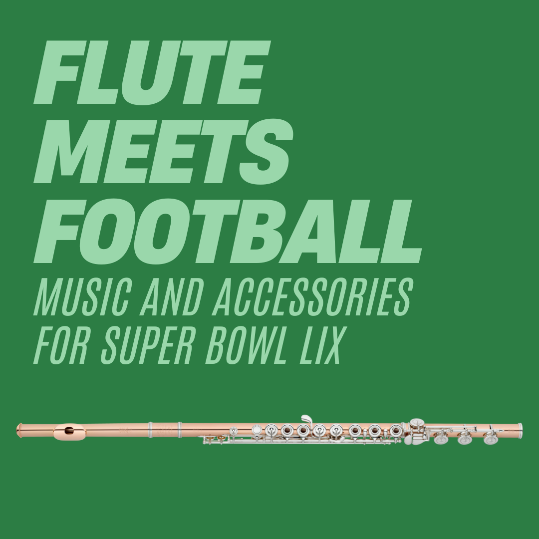 Flute Meets Football: Music and Accessories for Super Bowl LIX – Flute ...