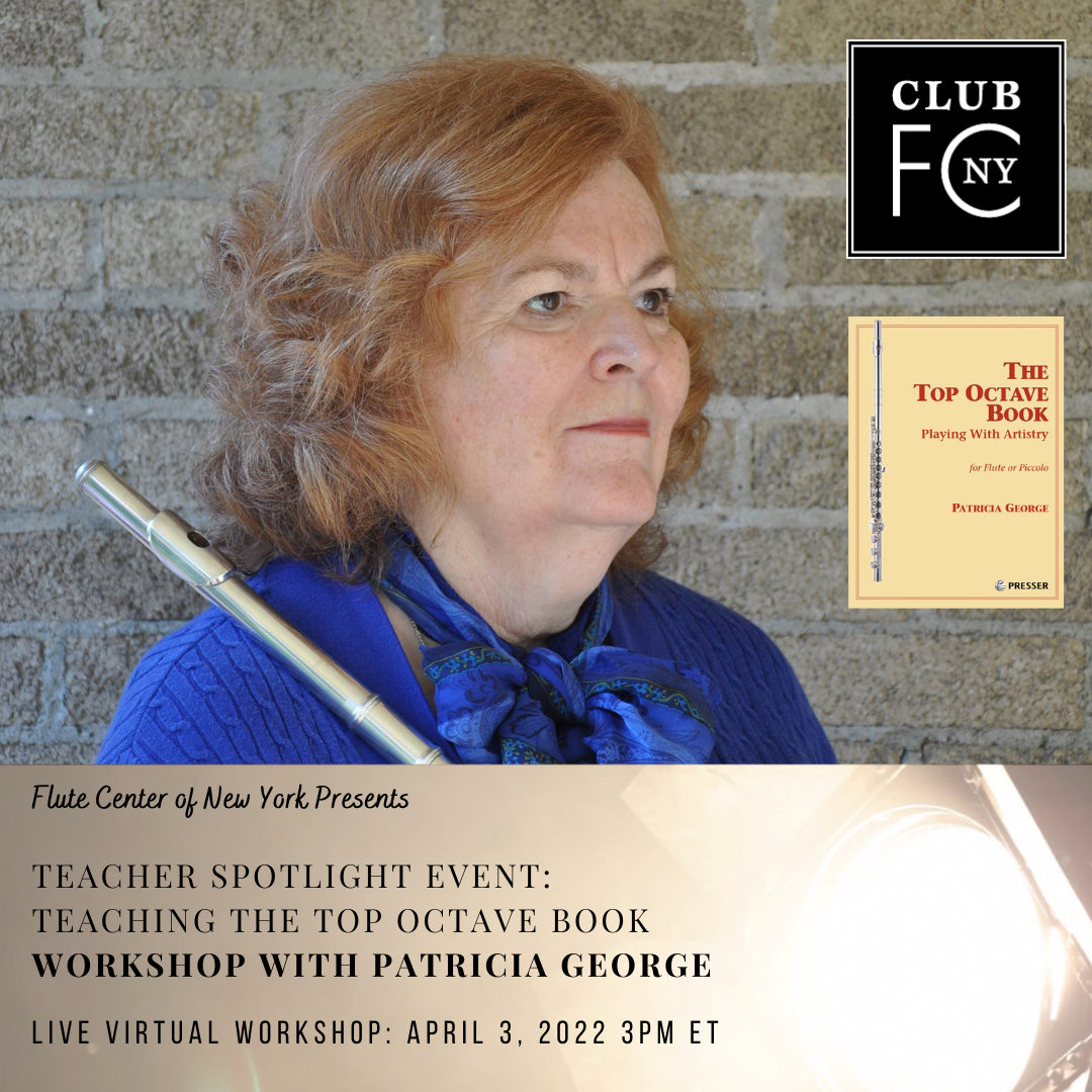Teaching the Top Octave Book with Patricia George: April 3 – Flute Center