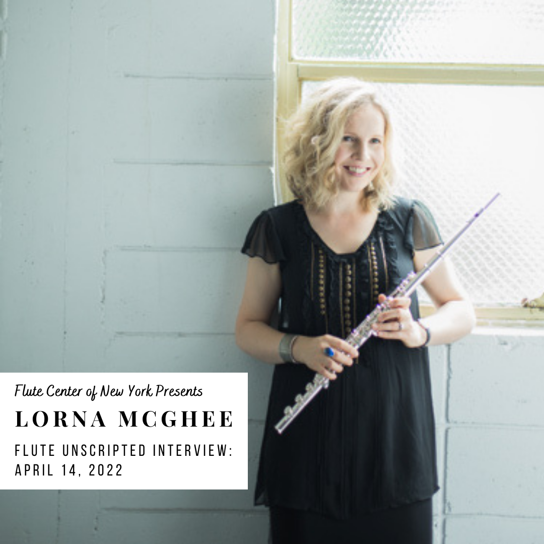 Lorna McGhee Flute Unscripted: April 14 – Flute Center