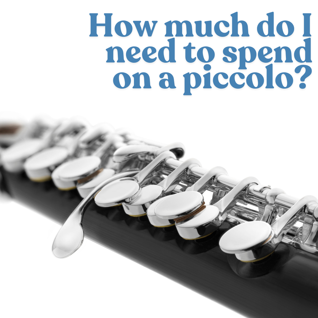 How Much Do I Need to Spend on a Piccolo? – Flute Center