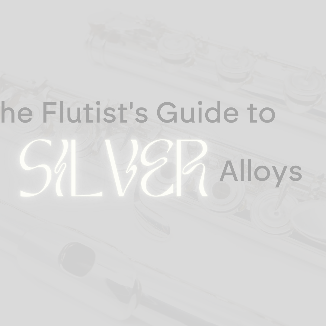 The Flutist's Guide to Silver Alloys – Flute Center